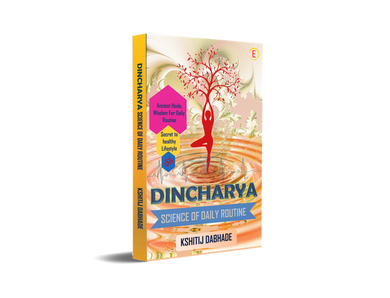 Dincharya Science Of Daily Routine : Ancient Hindu Wisdom For Daily Ro ...